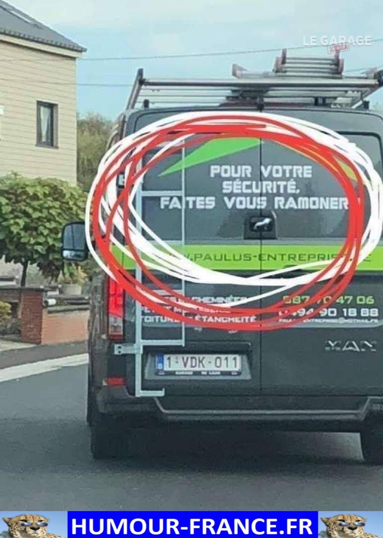 Pour votre sécurité, faites vous ramoner - Humour-France.fr