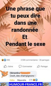 Une phrase que tu peux dire dans une randonnée - Humour-France.fr