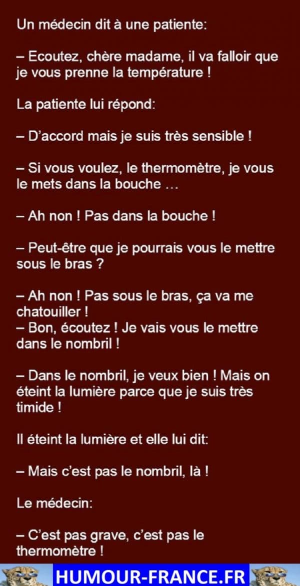 Un médecin dit à une patiente : - Humour-France.fr