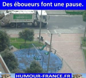 Des éboueurs font une pause. - Humour-France.fr