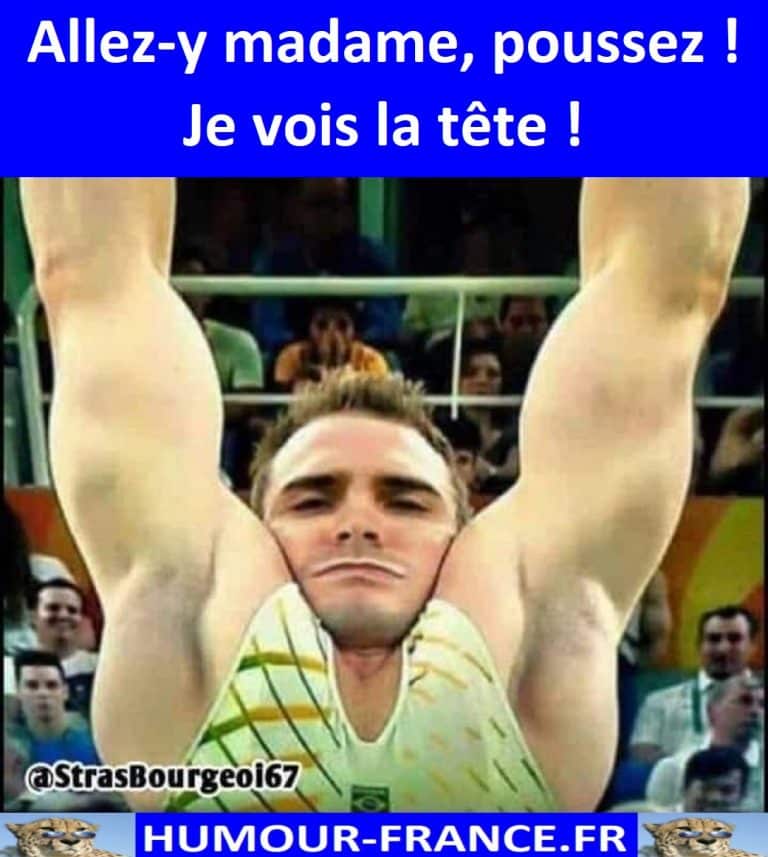 Allez-y madame, poussez ! Je vois la tête ! - Humour-France.fr