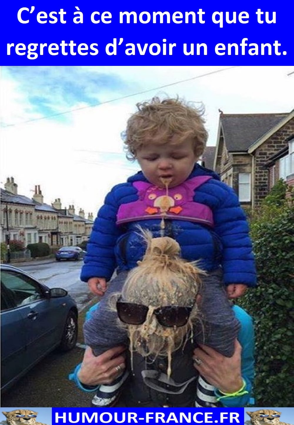 C’est à ce moment que tu regrettes d’avoir un enfant.