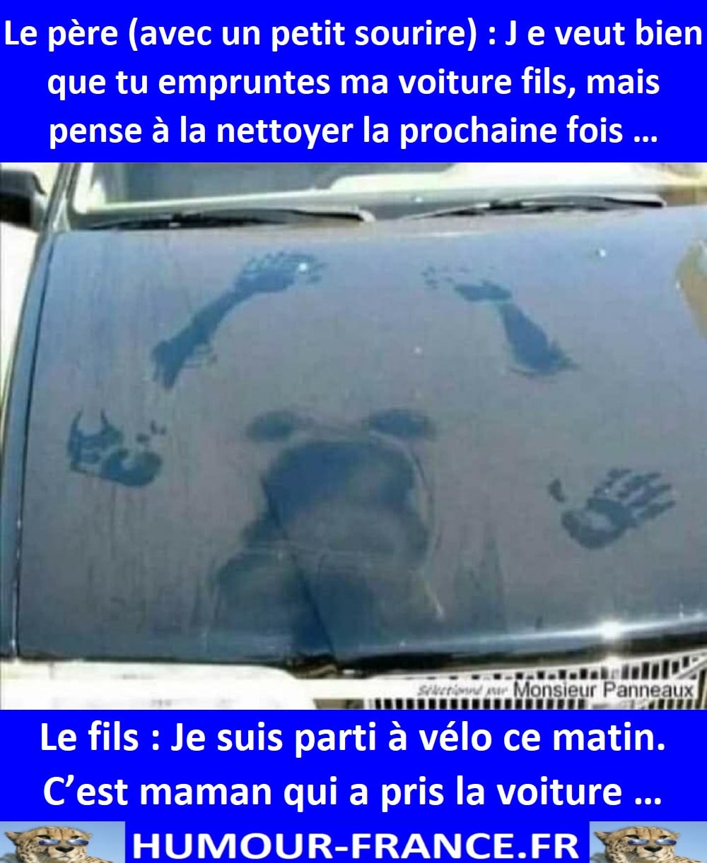 Le père (avec un petit sourire) Je veut bien que tu empruntes ma