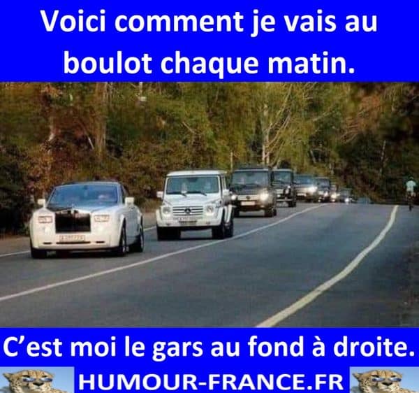 Voici comment je vais au boulot chaque matin. - Humour-France.fr