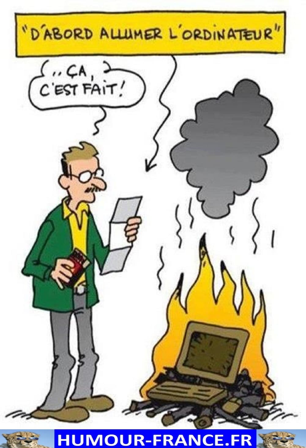 D’abord allumer l’ordinateur. - Humour-France.fr