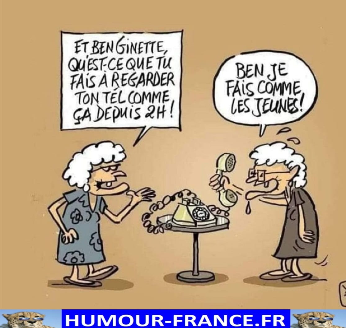Et ben Ginette, qu’est-ce que tu fais à regarder ton tél comme
