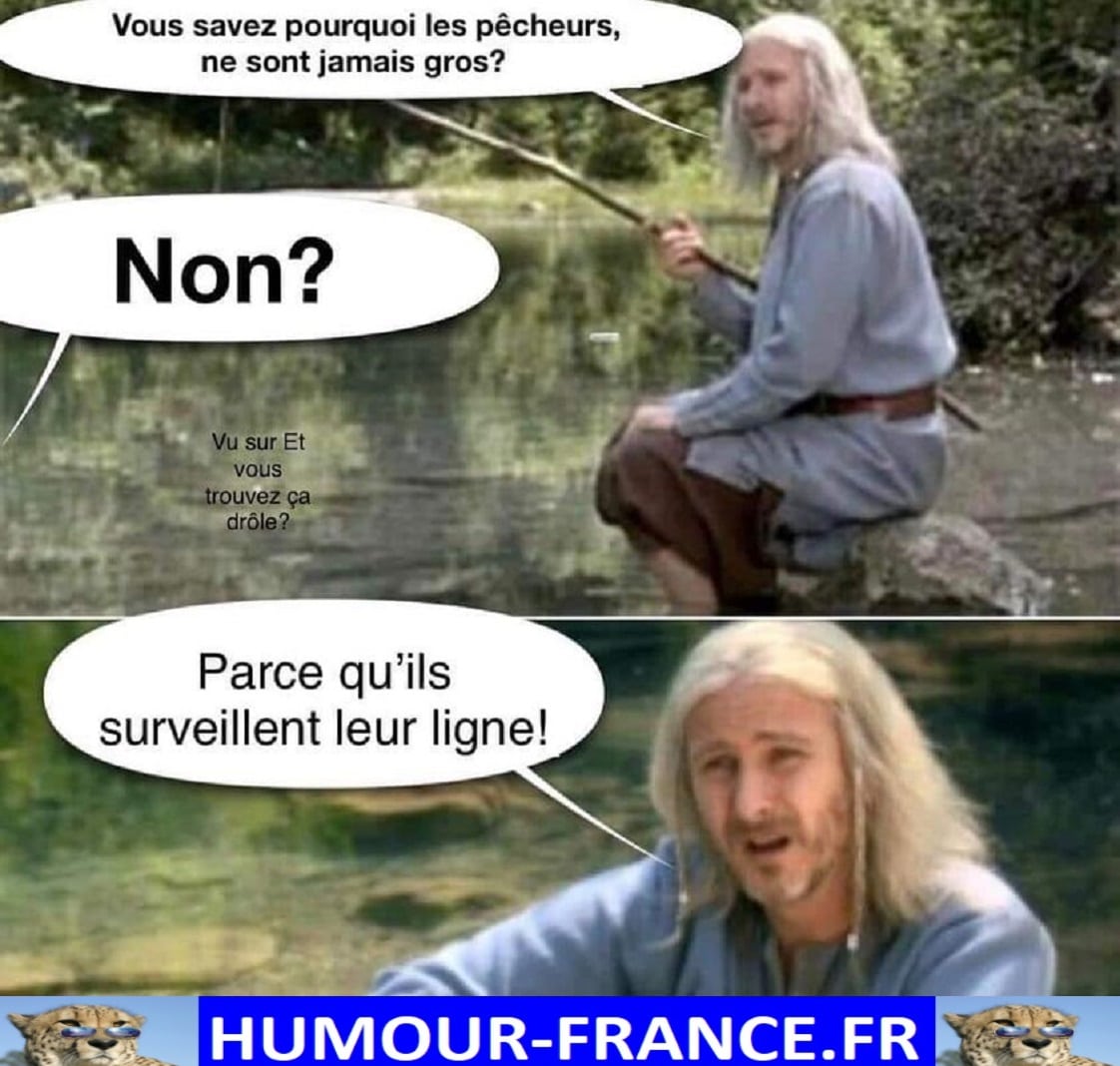 Vous savez pourquoi les pêcheurs ne sont jamais gros ? - Humour-France.fr