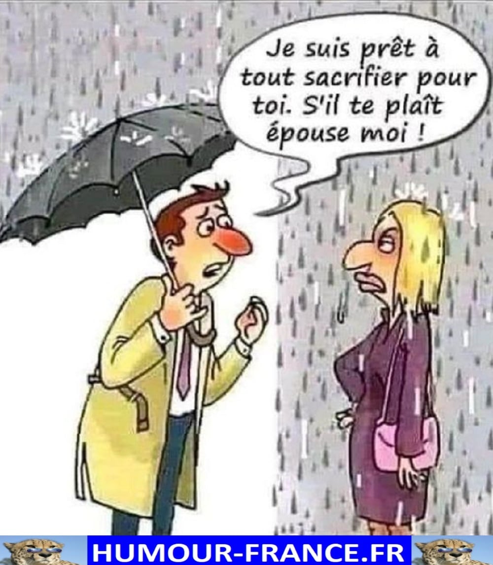 Je suis prêt à tout sacrifier pour toi. S’il te plaît épouse moi ...