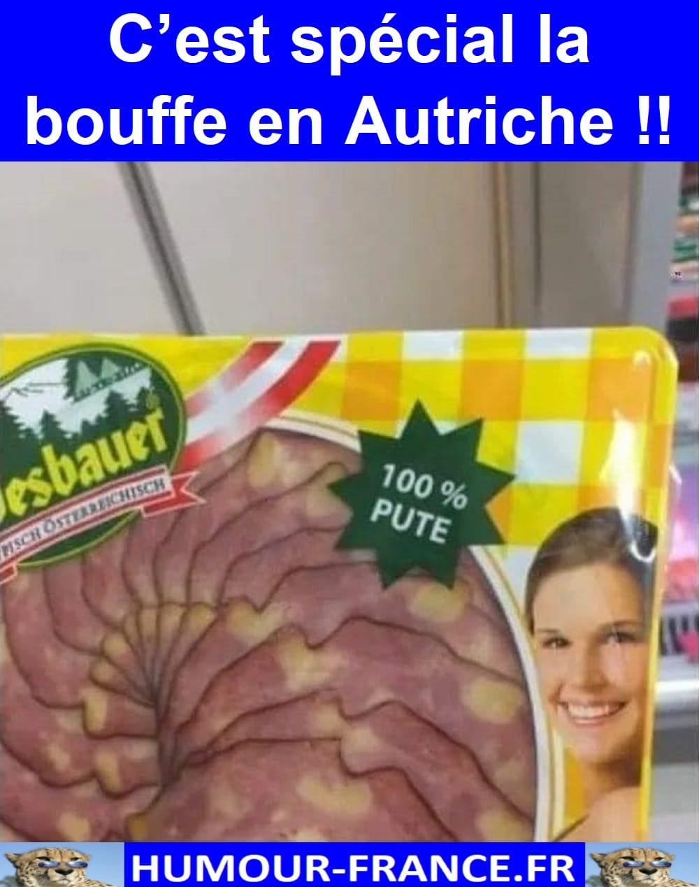 C’est spécial la bouffe en Autriche !! - Humour-France.fr