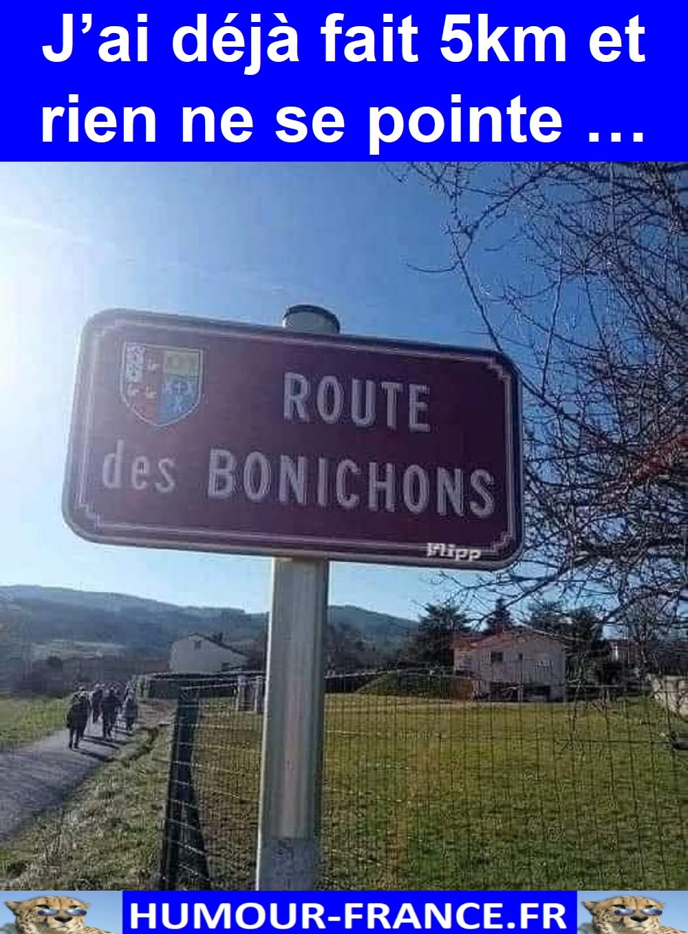 J’ai déjà fait 5km et rien ne se pointe … - Humour-France.fr