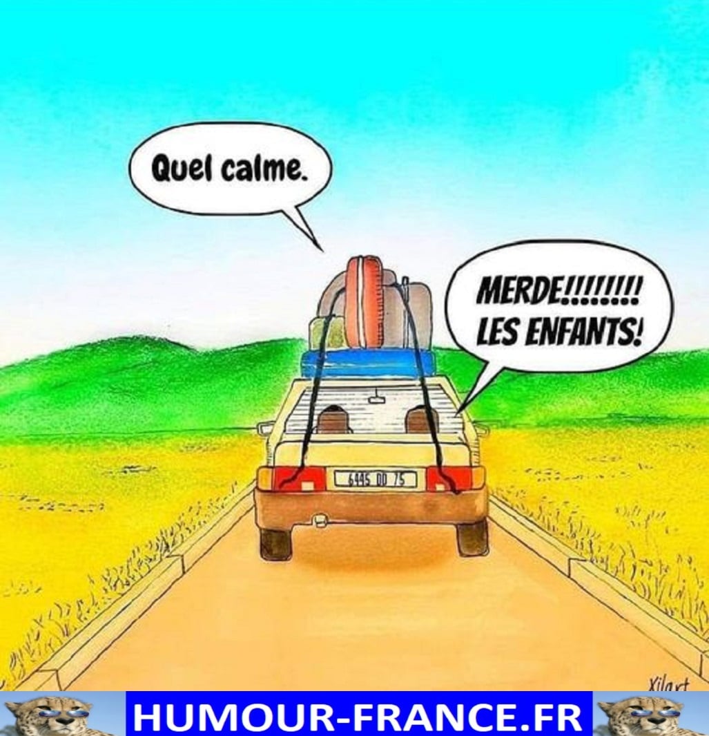 Quel calme. - Humour-France.fr