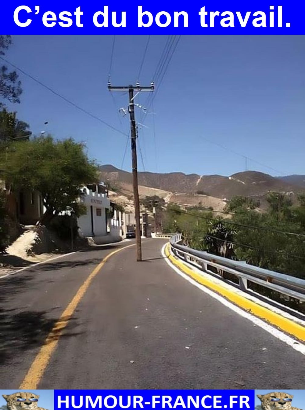 C’est du bon travail. - Humour-France.fr