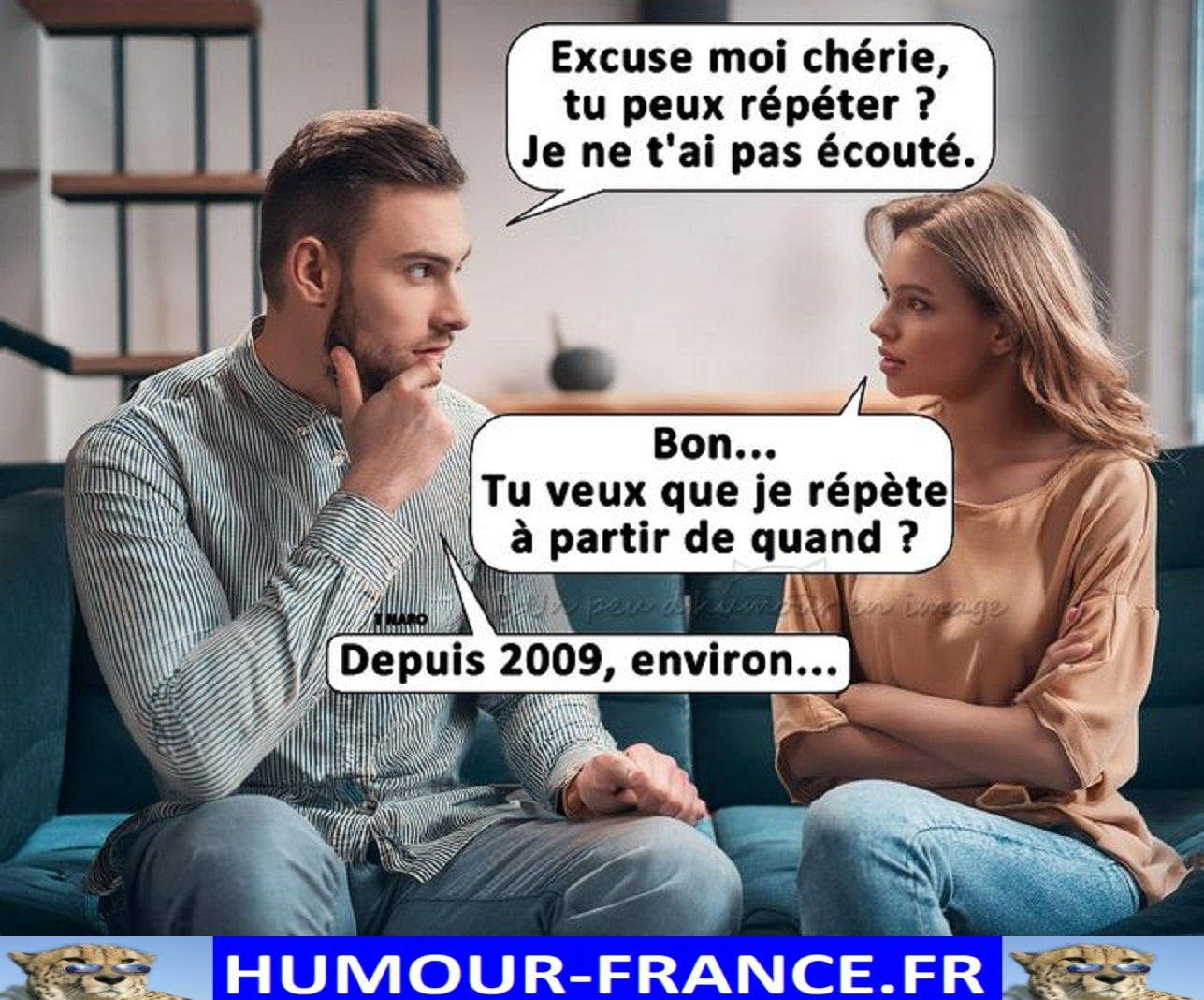 Excuse moi chérie, tu peux répéter ? Je ne t’ai pas écouté. - Humour ...