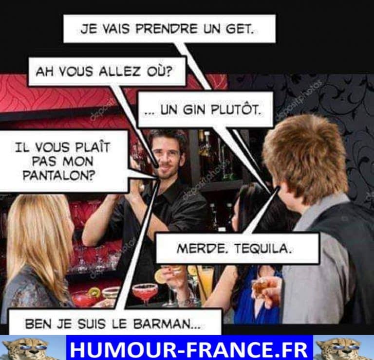 Je vais prendre un get. - Humour-France.fr