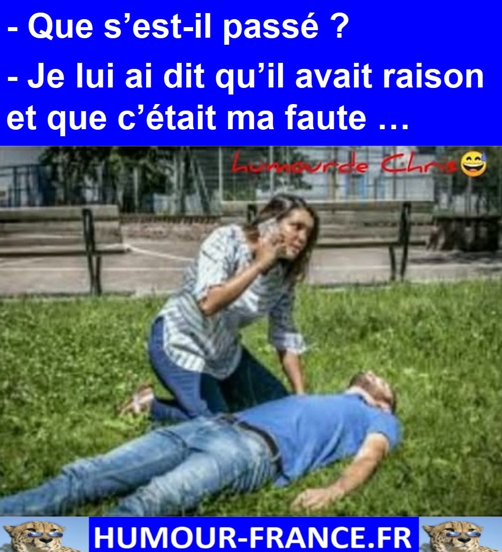 Que s’est-il passé ? - Humour-France.fr